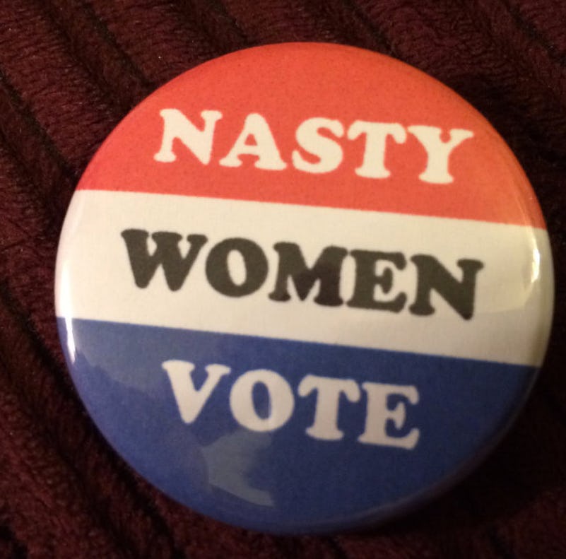 15 Pieces Of Nasty Women Merchandise That Show Who Run The World