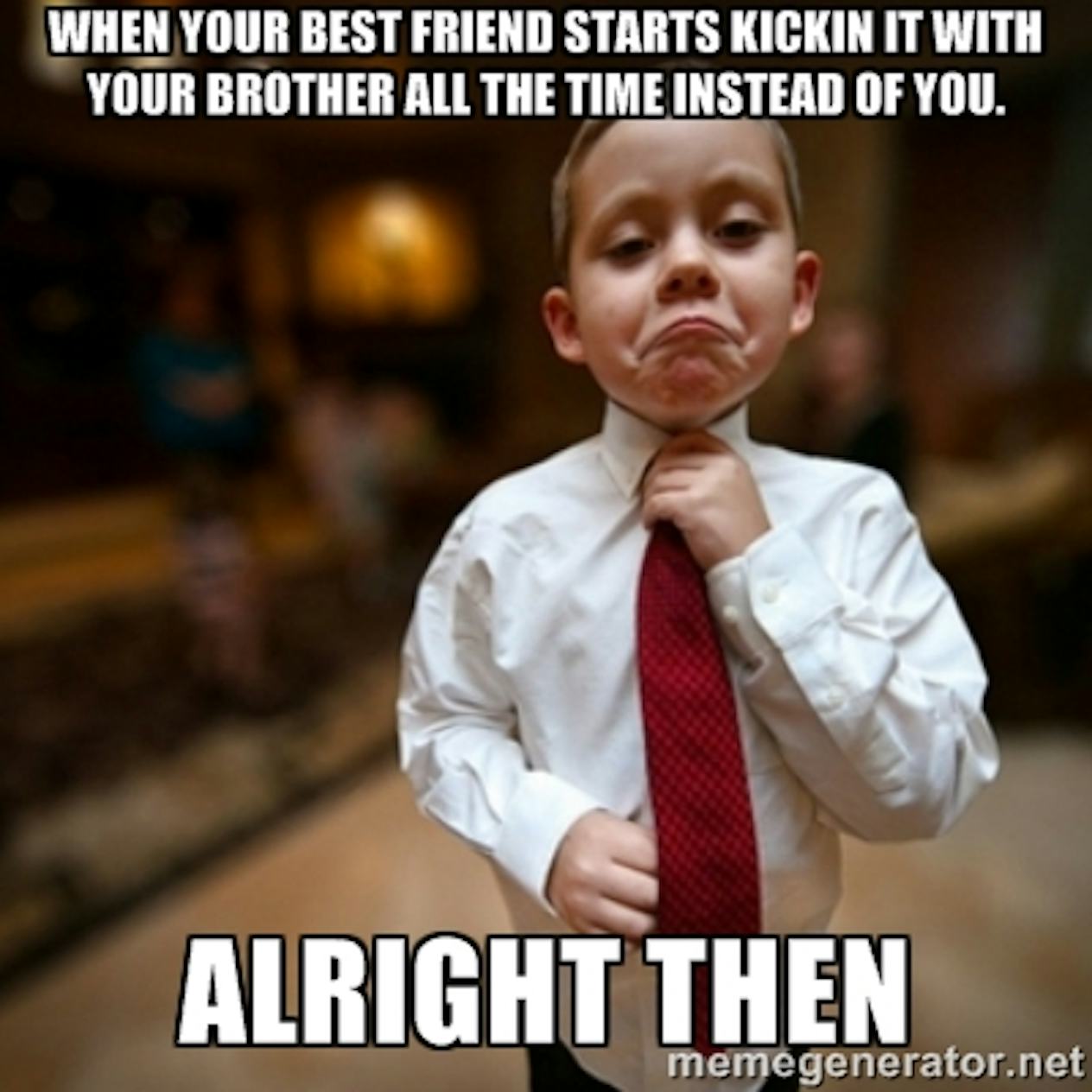 15 Sibling Memes To Share With Your Brothers & Sisters On National ...