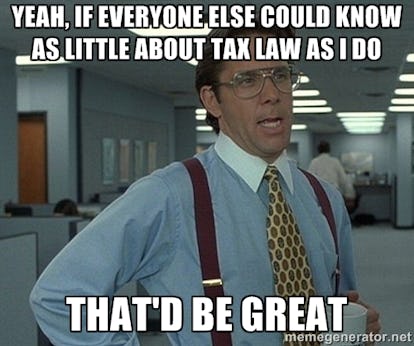 15 Tax Season Memes To Get You Through All Those W-2s