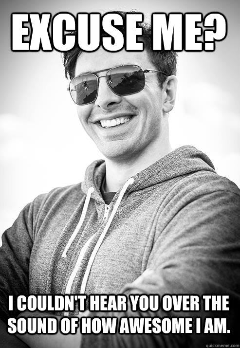 Memes About Confidence To Help You Celebrate National Compliment Day