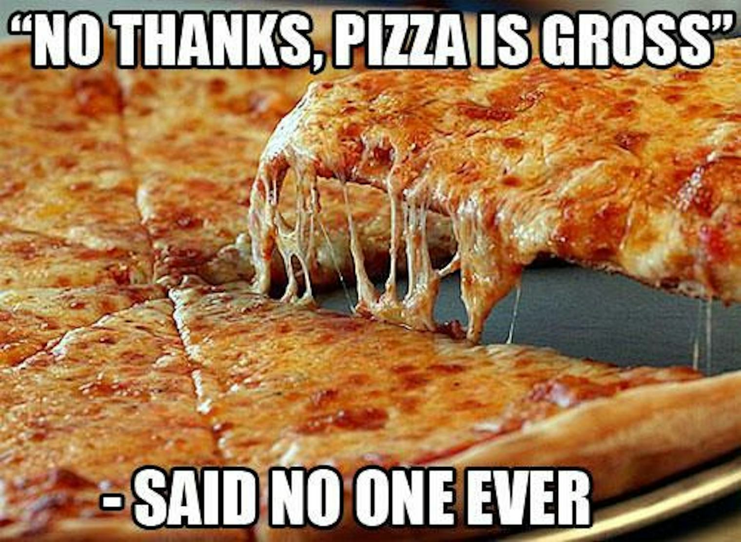 Pizza Memes For National Pizza Day That Will Make You Laugh And