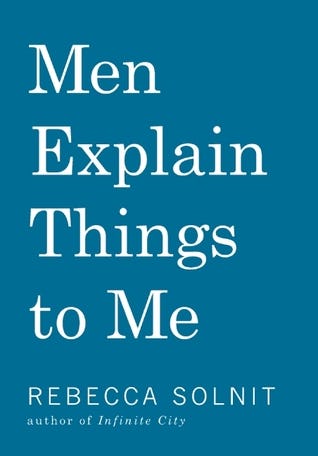 What Is Mansplaining? 5 Books To Give The Men In Your Life So You Don't ...