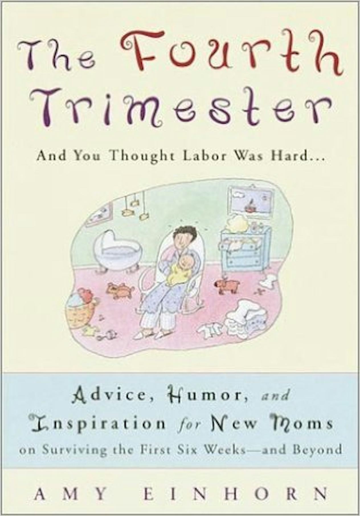 13 Books Every Mom Should Read In The 4th Trimester