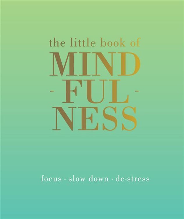 9 Books About Mindfulness That Will Help You Feel Less Anxious