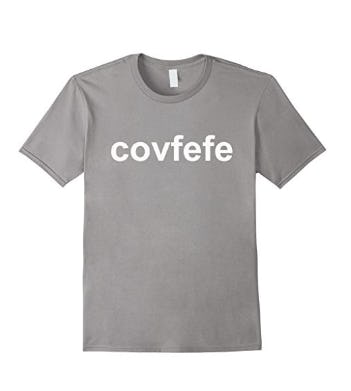 7 Covfefe Shirts That Are Seriously Already Available To Buy
