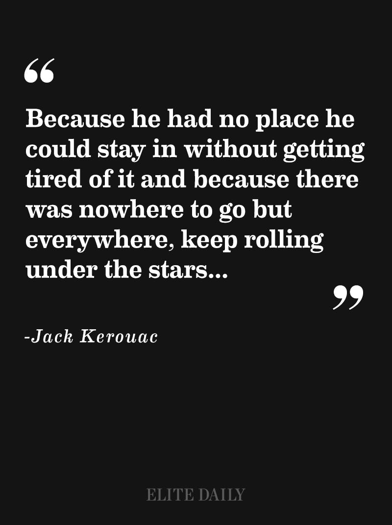 20 Quotes For When You Feel Like You Just Need To Get Away From It All