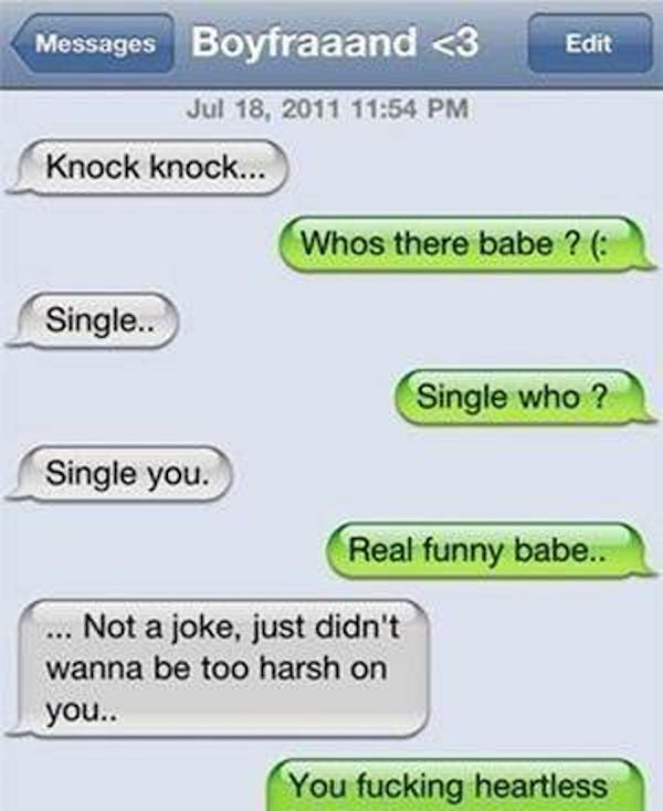 20 Break-Up Texts That Will Make You Want To Stay Single For Eternity ...