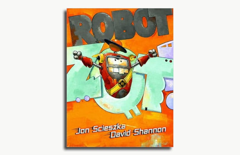 8 Books For Kids Who Are Obsessed With Robots