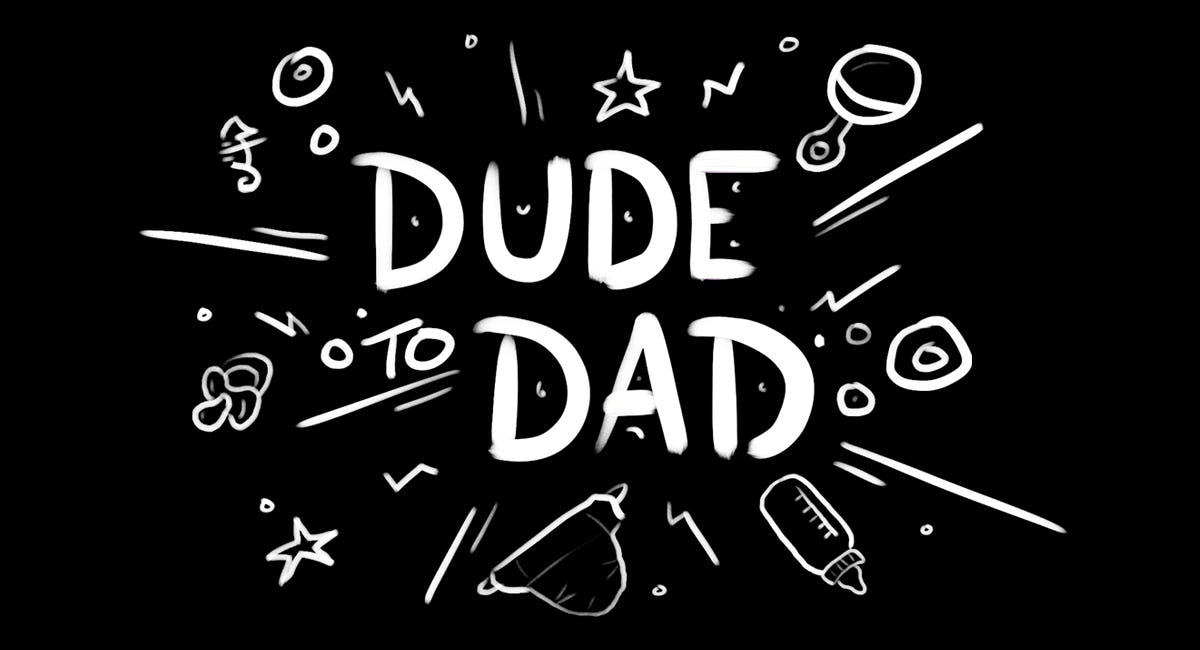 Watch "Dude to Dad" Fatherly's Weekly Parenting Video Series