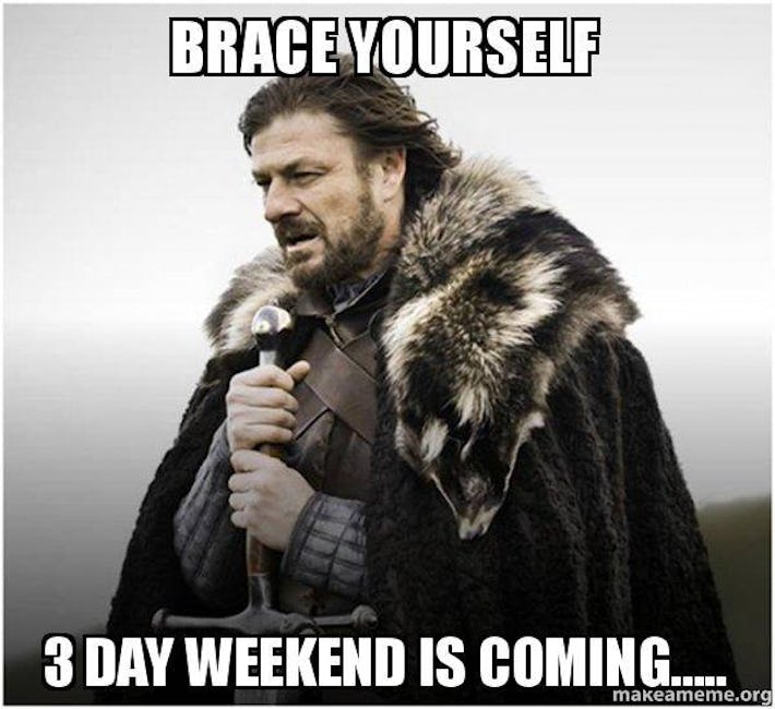 The Best 3 Day Weekend Memes
