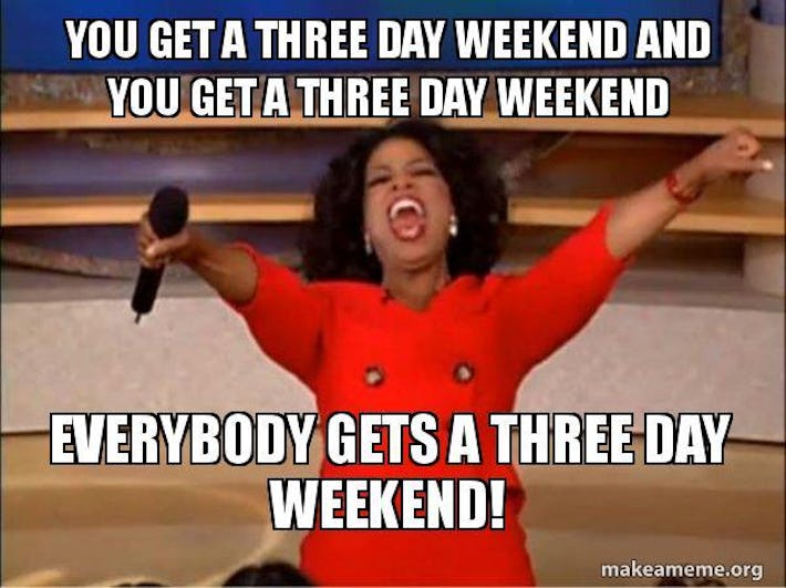 The Best 3 Day Weekend Memes