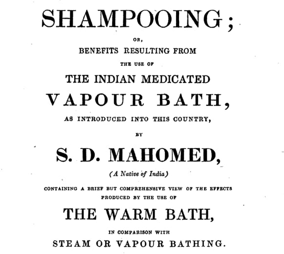 Sake Dean Mahomed: How He Became "The Shampooing Surgeon of Brighton"