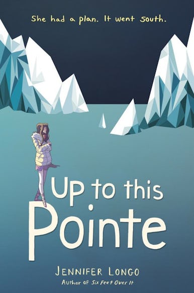 Jennifer Longo's New Book, 'Up To This Pointe,' Ballet Dances Us To The ...
