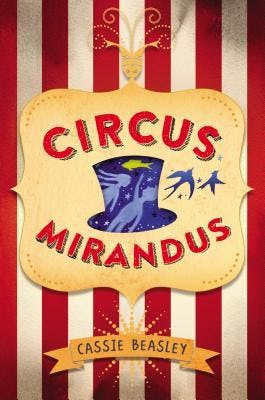 12 Books That Will Make You Want To Run Away With The Circus