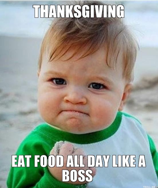 14 Thanksgiving Memes To Help You Survive The Holiday With Your Family