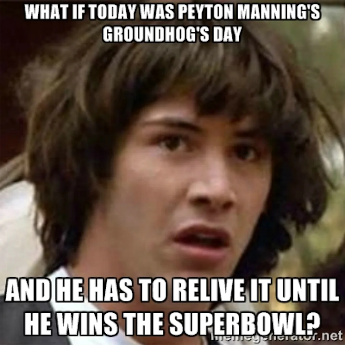 These Hilarious Peyton Manning Memes Definitely Have Their Eye On The Prize