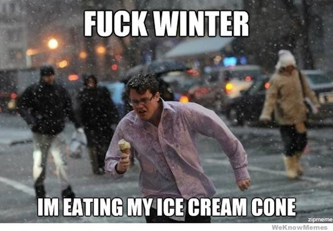 13 First Day Of Winter Memes That Will Help Cure Those Seasonal Blues
