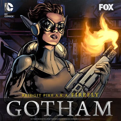 New 'Gotham' Villain Firefly Has Appeared In DC Comics, But Bridgit ...