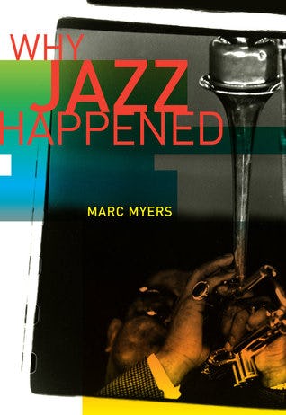 10 Nonfiction Books About Jazz That All Music Lovers Need To Read