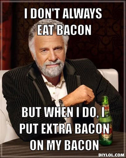 National Bacon Day Memes For 2016 That Prove Bacon Makes The World A ...