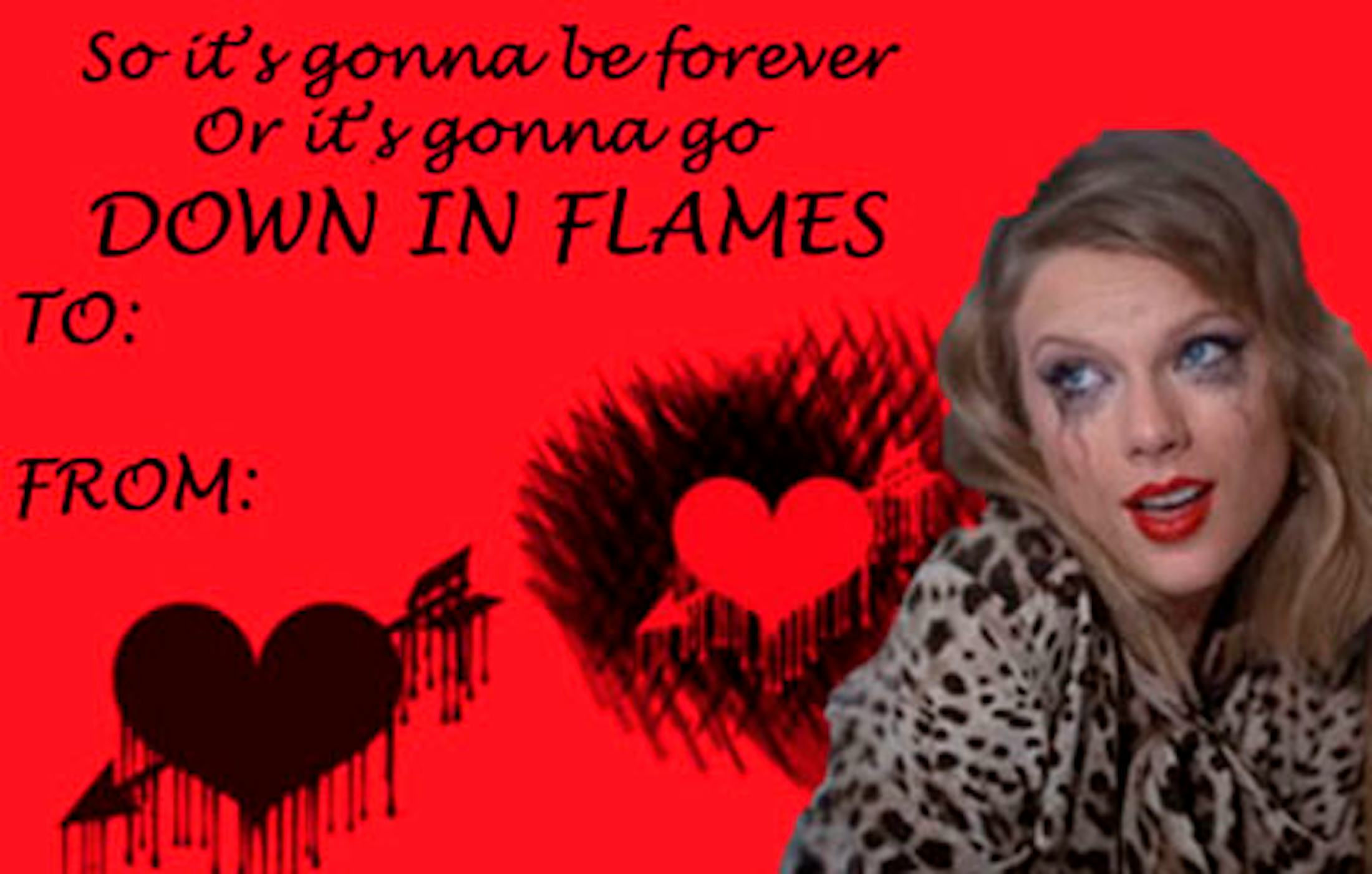 8 Taylor Swift Valentines For Your New Single Life, Because She Understands
