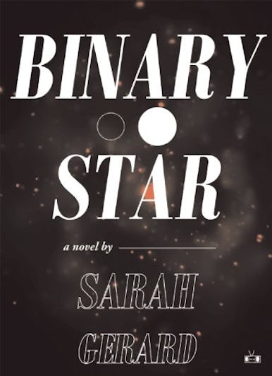 Sarah Gerard, Author of 'Binary Star,' on Astronomy, Obsession, Art ...