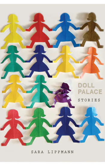 Sara Lippmann, Author of 'Doll Palace,' Talks Publishing With a Small ...