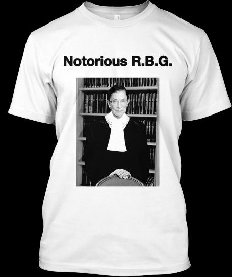Where Can You Buy A Notorious RBG T-Shirt? You Need To Own These 17 ...