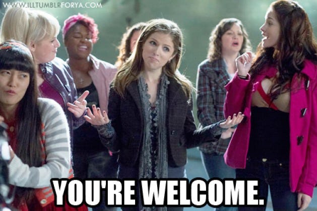 7 'Pitch Perfect' Memes For Everyday Aca-Awesomeness, Because It's The ...