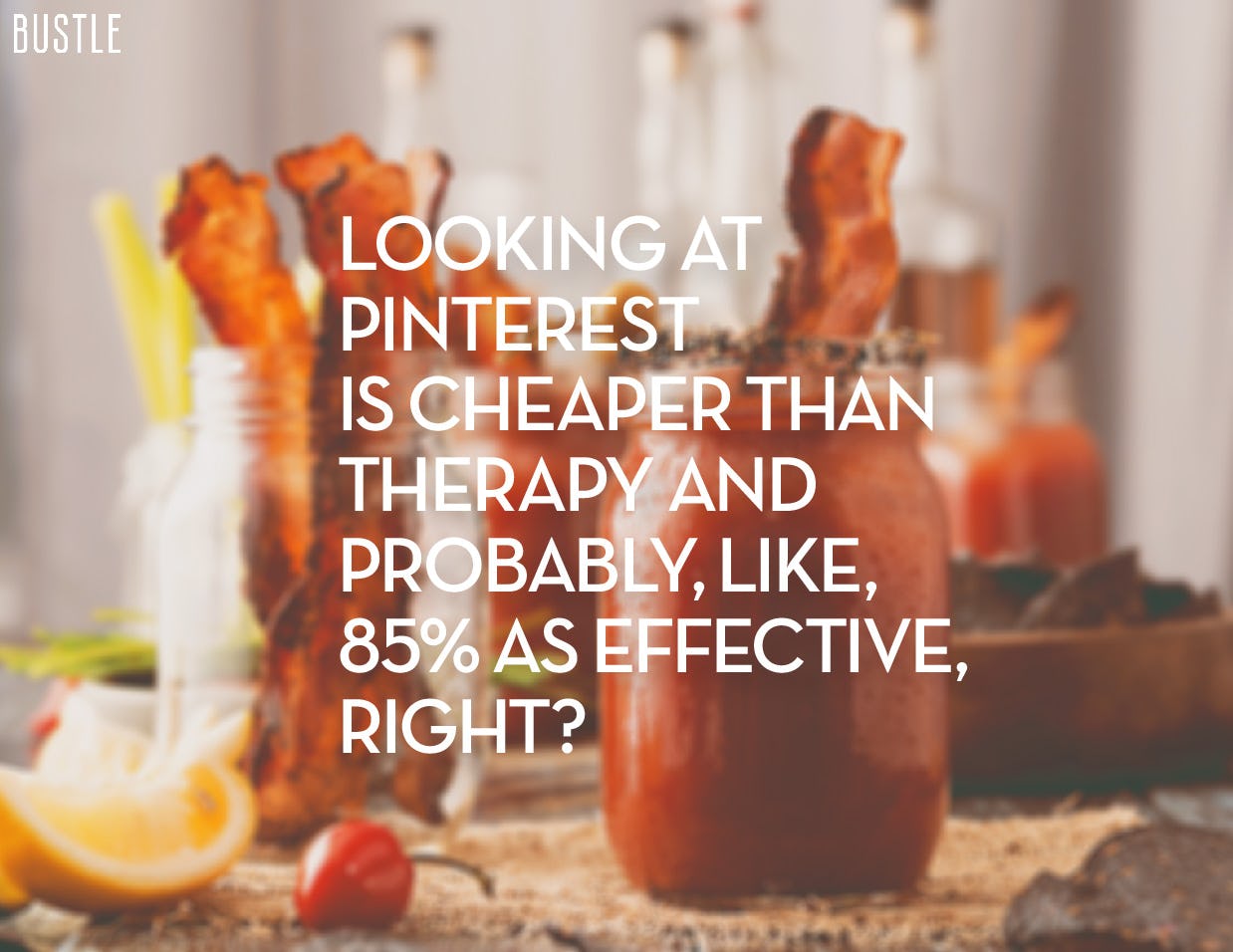 10 Honest Inspirational Pinterest Quotes That Are Way Better Than "Keep ...