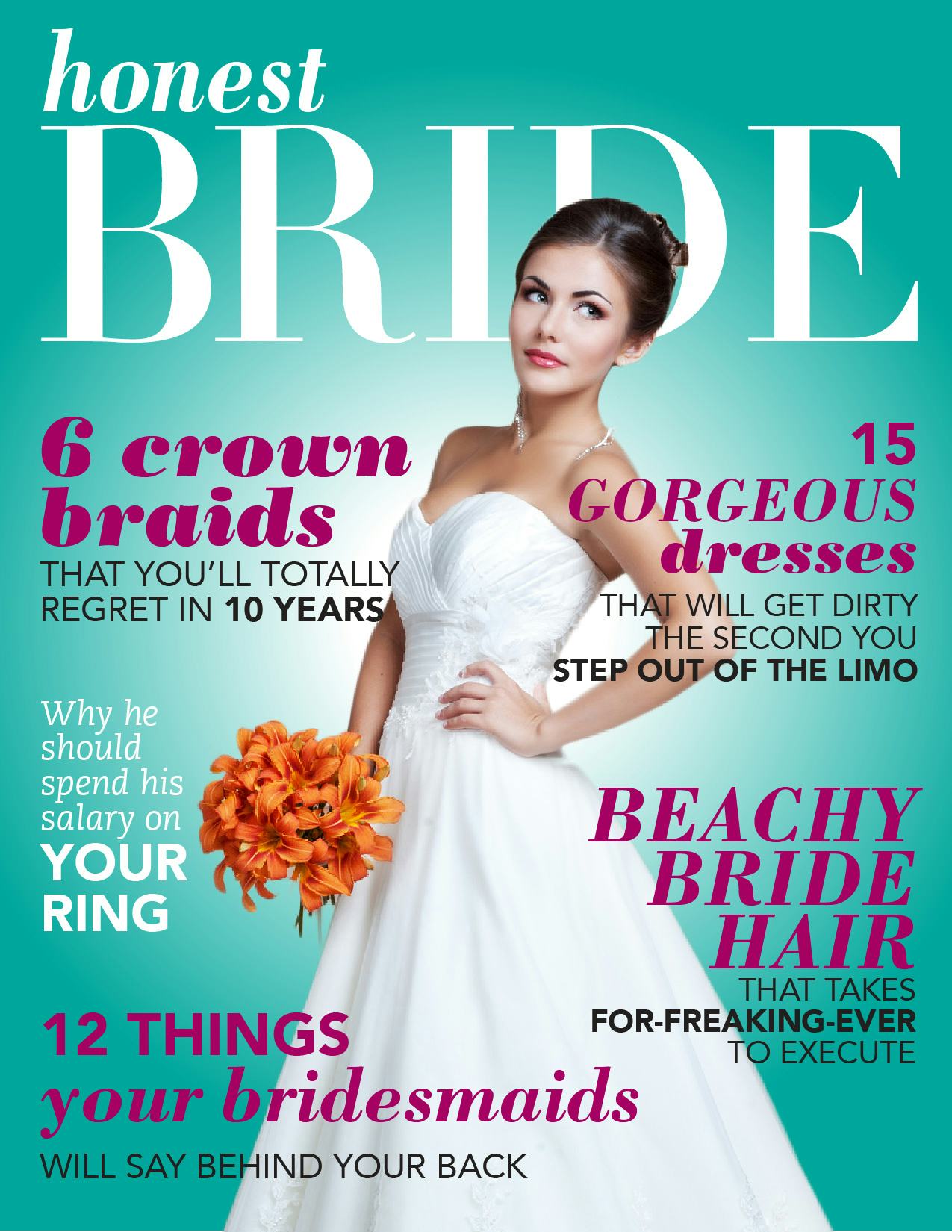 6 Honest Bridal Magazine Covers, Because Planning a Wedding Can Be A ...