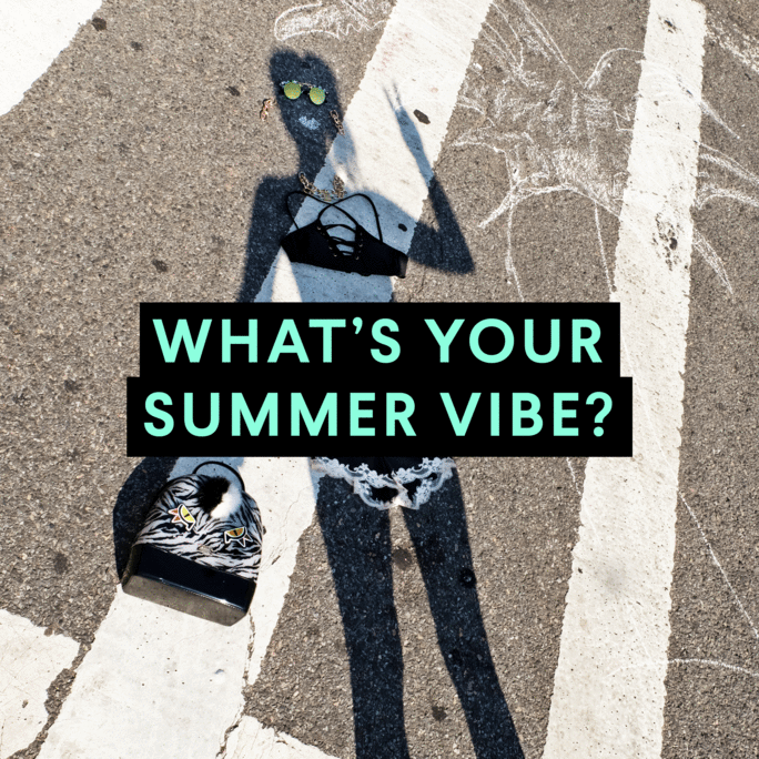 What’s Your Summer Vibe?