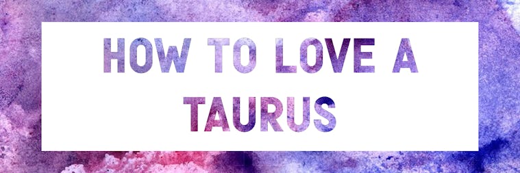 All About Taurus: Your Complete Guide To The Sun Sign