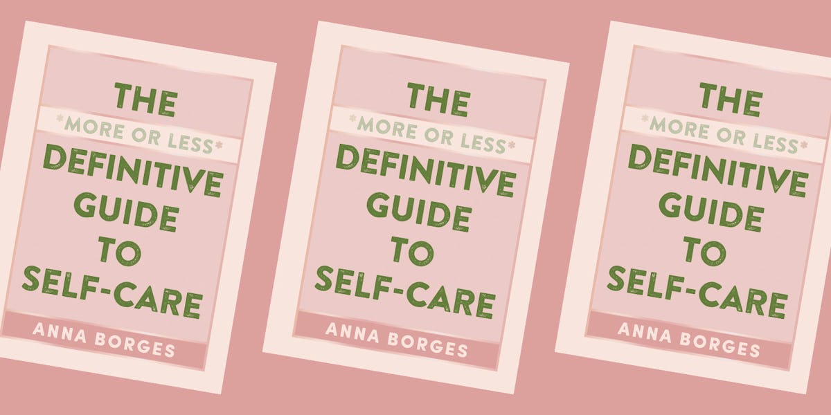 Anna Borges 'Guide to Self-Care' Is For Anyone Overwhelmed