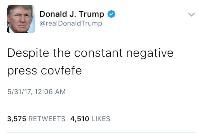 What Does "Covfefe" Mean? Trump's Tweet Has Inspired 25 Amazing Definitions