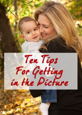 10 Tips For Getting in the Picture