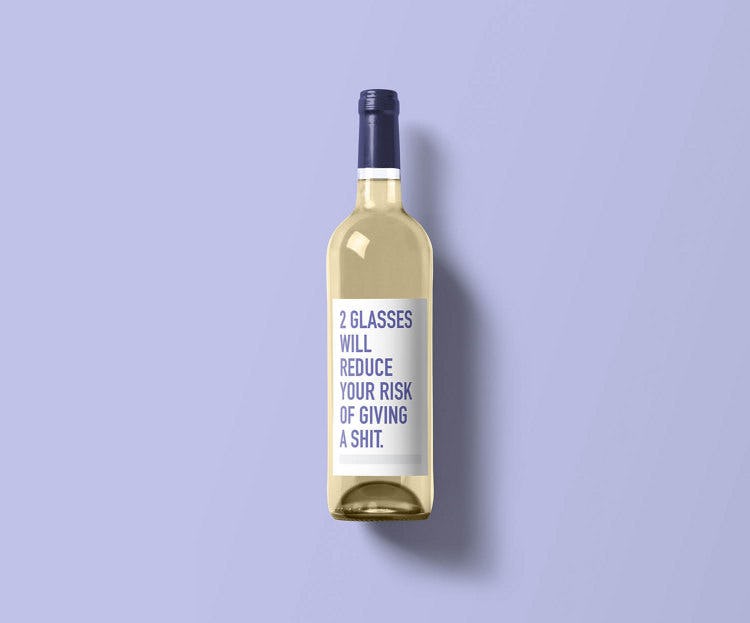These Funny AF Wine Labels Will Fix Anything