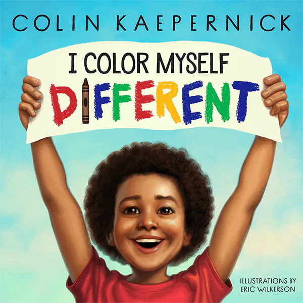 Colin Kaepernick To Release Children’s Book About Celebrating Differences