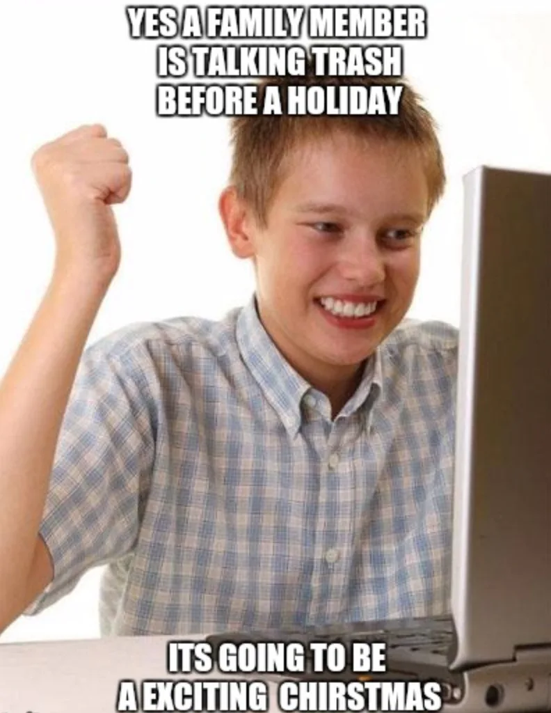 13 Family Memes For The 2017 Holidays That’ll Give Everyone A Good Laugh