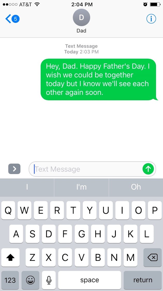 9 Sample Father's Day Texts To Send To Dad When You Can't Celebrate In ...