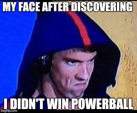 34 Powerball Memes & Tweets That Hilariously Sum Up How Distraught You ...