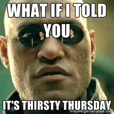 10 Thirsty Thursday Memes To Be Laughed At With A Glass Of Wine In Hand