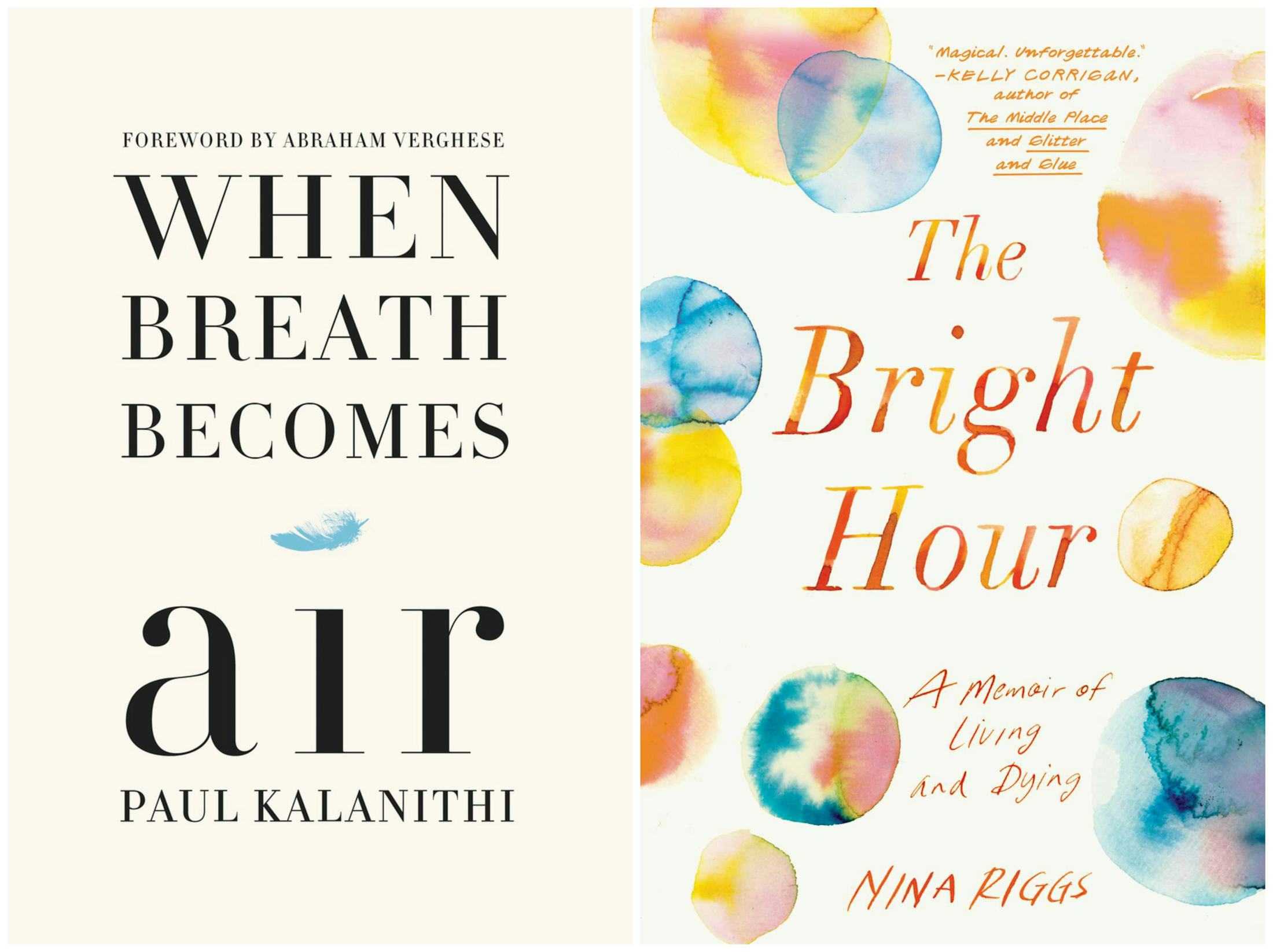 Paul Kalanithi And Nina Riggs Both Wrote Bestselling Memoirs Before ...
