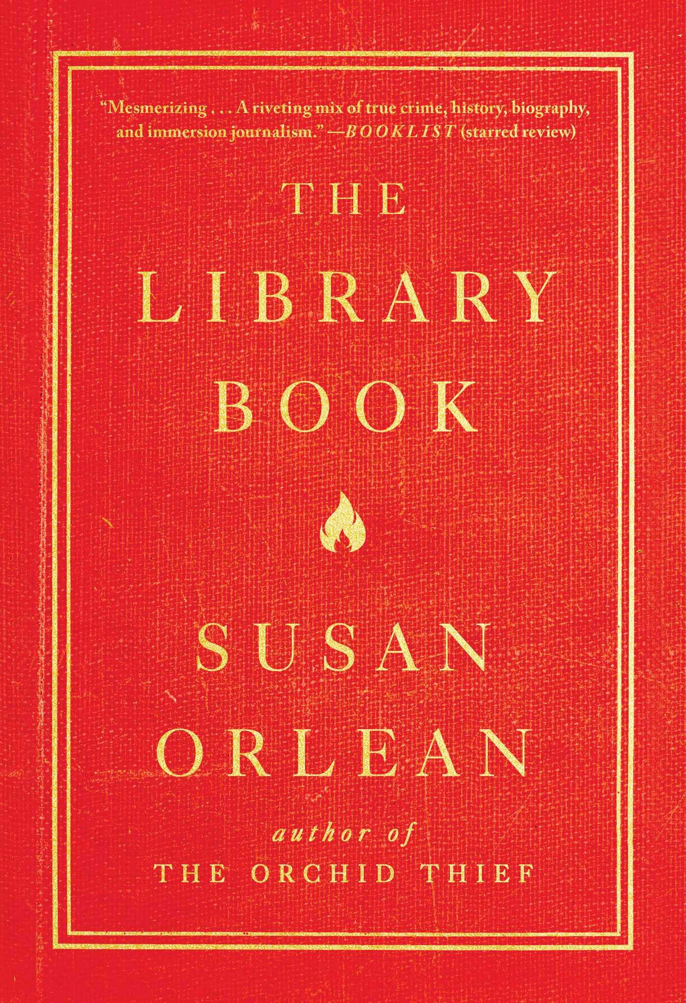 'The Library Book' By Susan Orlean Is Both A Riveting True Crime ...