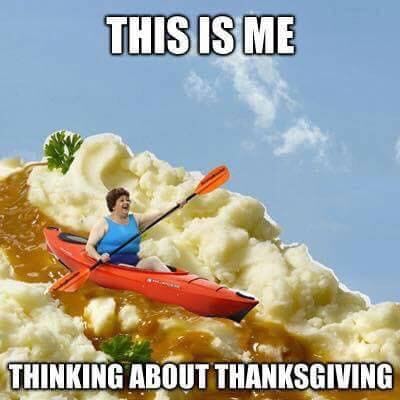 19 Funny Memes & GIFs For Thanksgiving, Because On This Holiday, Things ...
