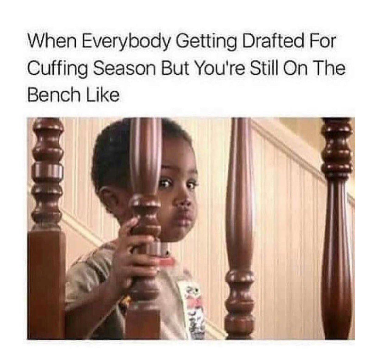 6 Memes About Cuffing Season, If You're Single AF & Need A Good Laugh