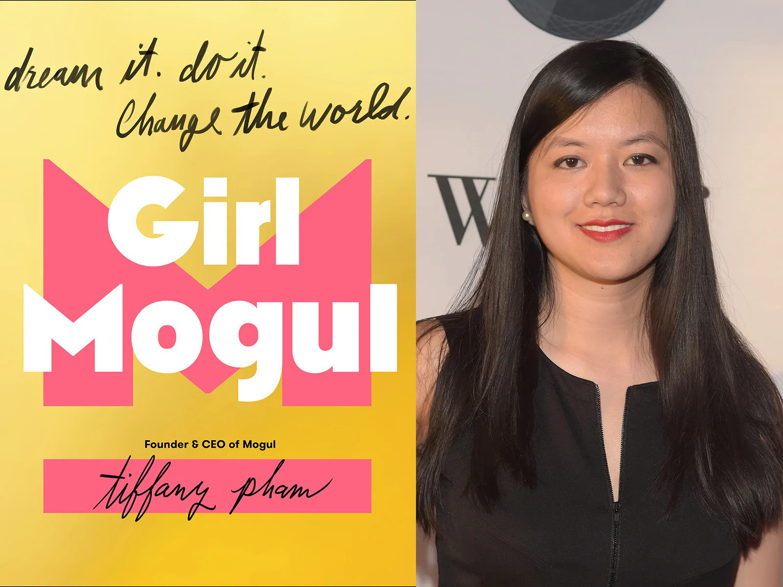 Mogul Founder Tiffany Pham's Book Is Meant To Help Young Women Get ...