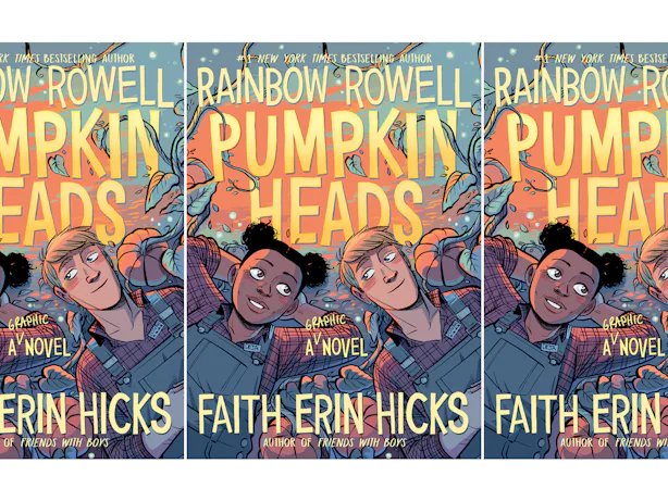 'Pumpkinheads' By Rainbow Rowell & Faith Erin Hicks Is Serving Up Major ...