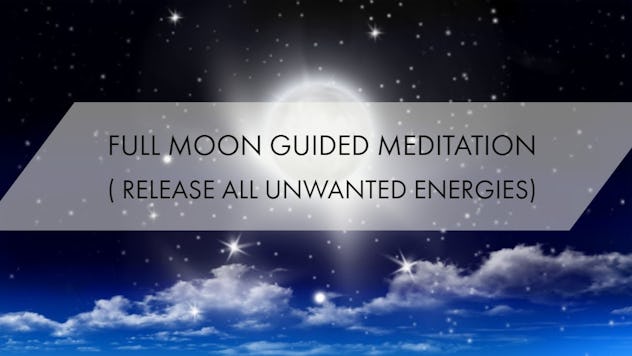 11 Meditations To Help You Destress During The July 2018 Blood Moon