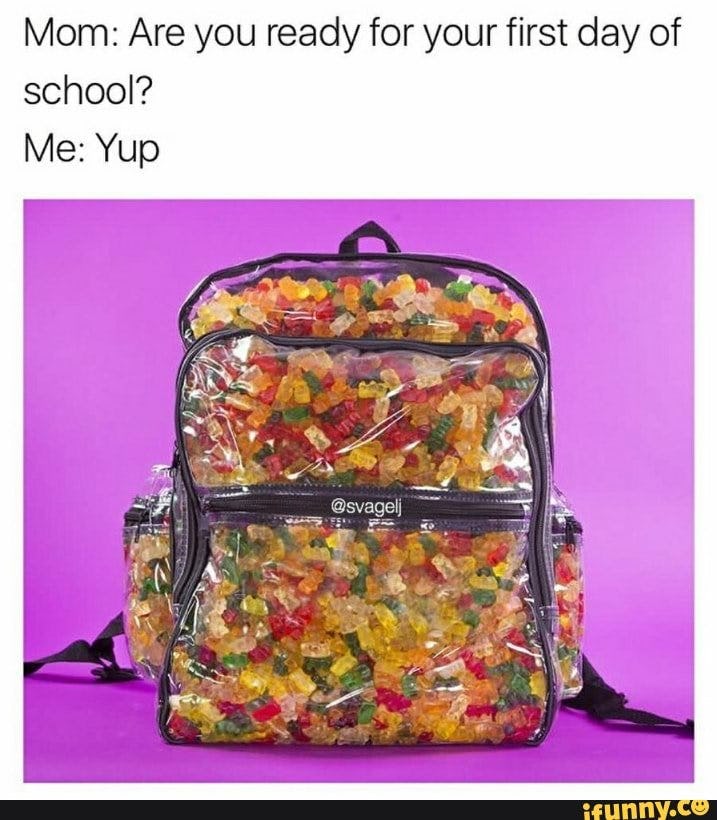 14 Funny First Day Of School Memes, Because It Probably Won't Go Off ...